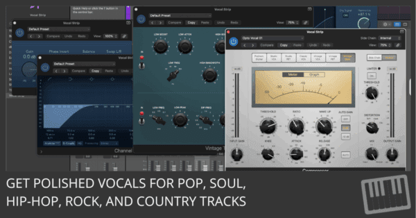 How to Build Pro Vocal Chains in Logic Pro—By Genre, Using Only Stock Plugins - Logic Studio ...